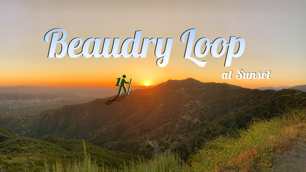 Beaudry Loop at Sunset - Type One Outdoors